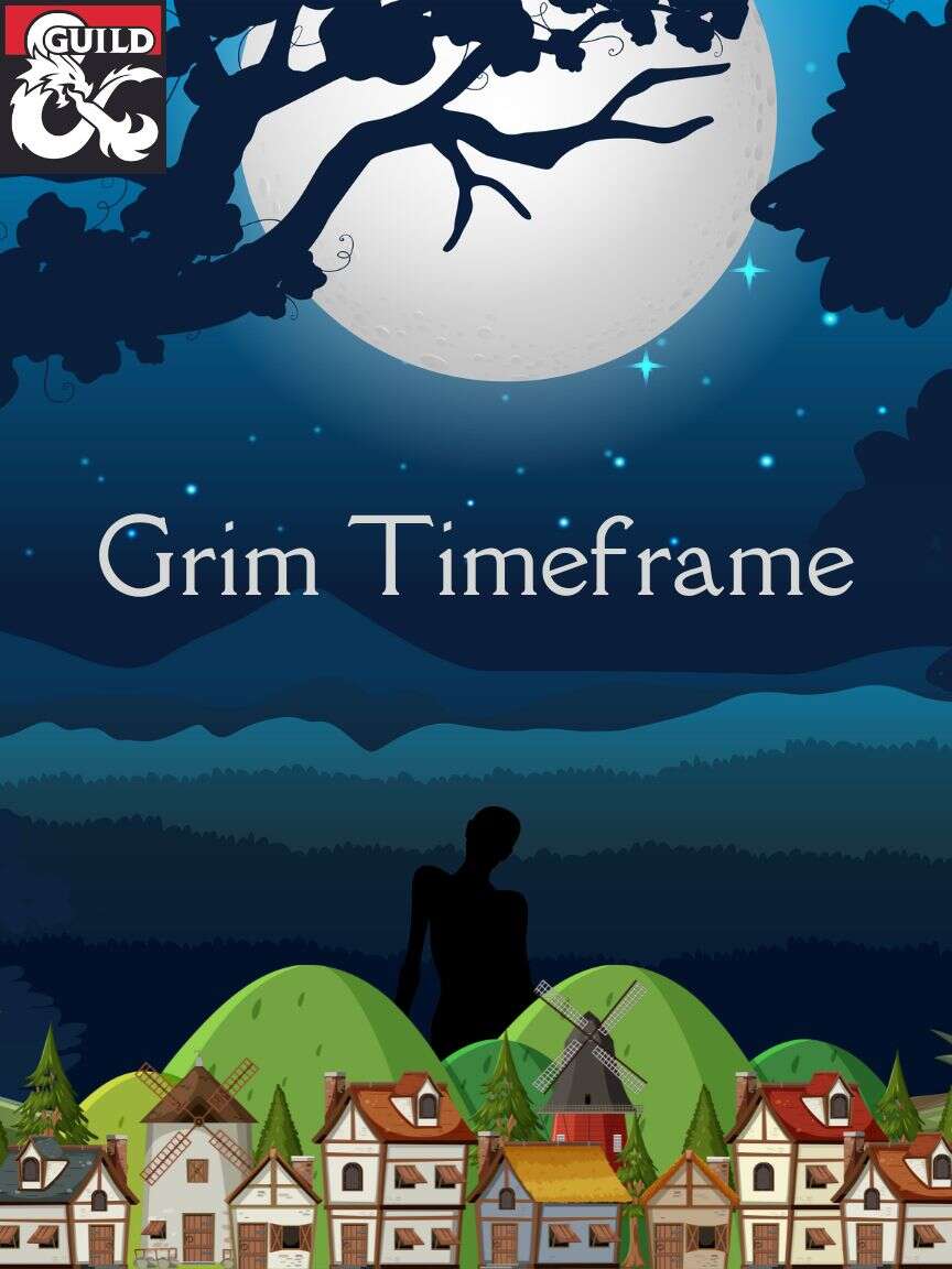 Grim Timeframe - Dungeon Masters Guild | DriveThruRPG