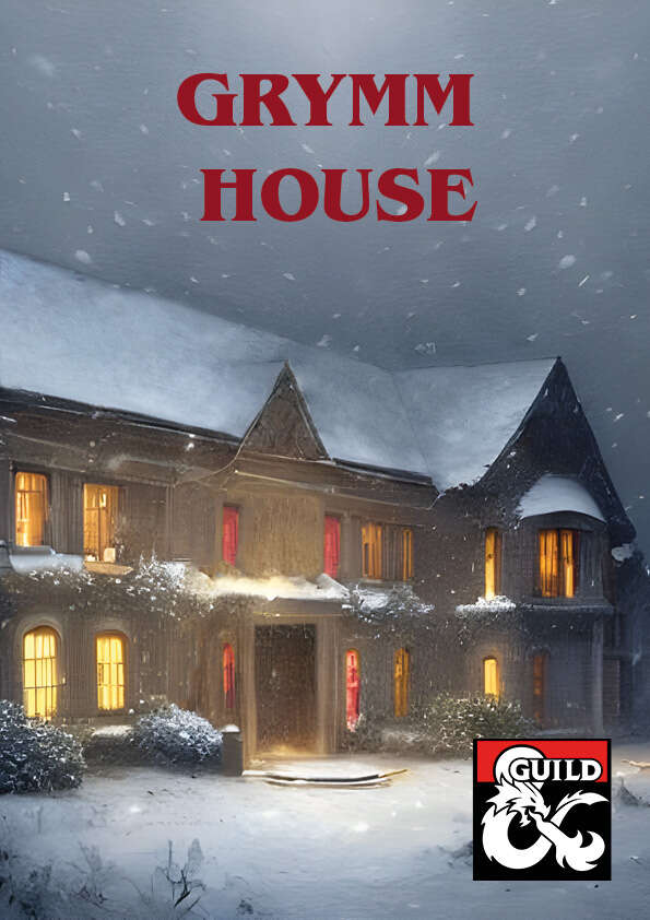 Grymm House: A Horror / Halloween One Shot Adventure - Dungeon Masters ...