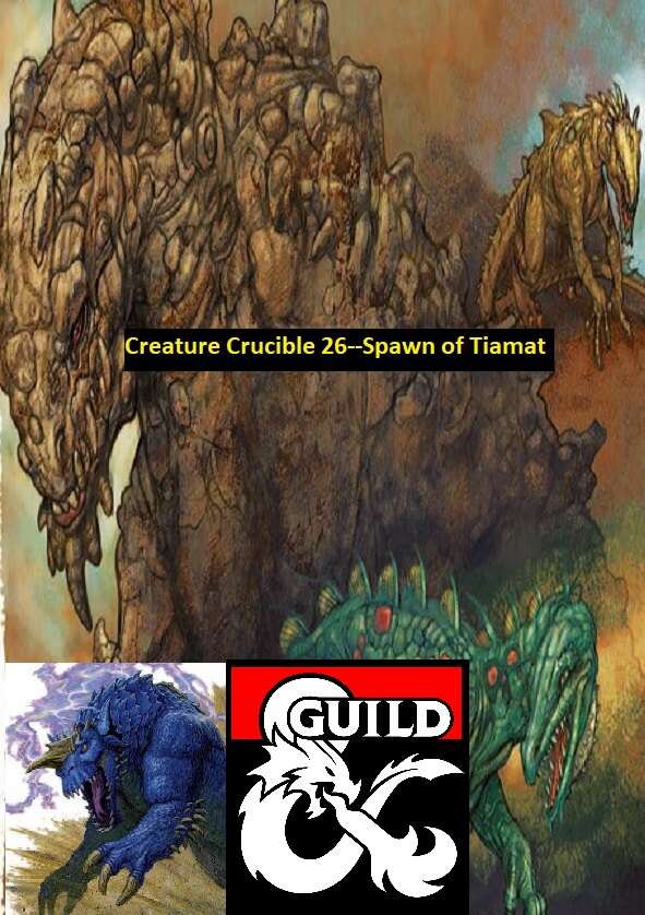 Creature Crucible 26--Spawn of Tiamat - Dungeon Masters Guild ...