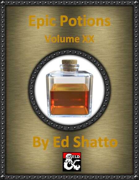 Epic Potions Vol XX - Dungeon Masters Guild | DriveThruRPG