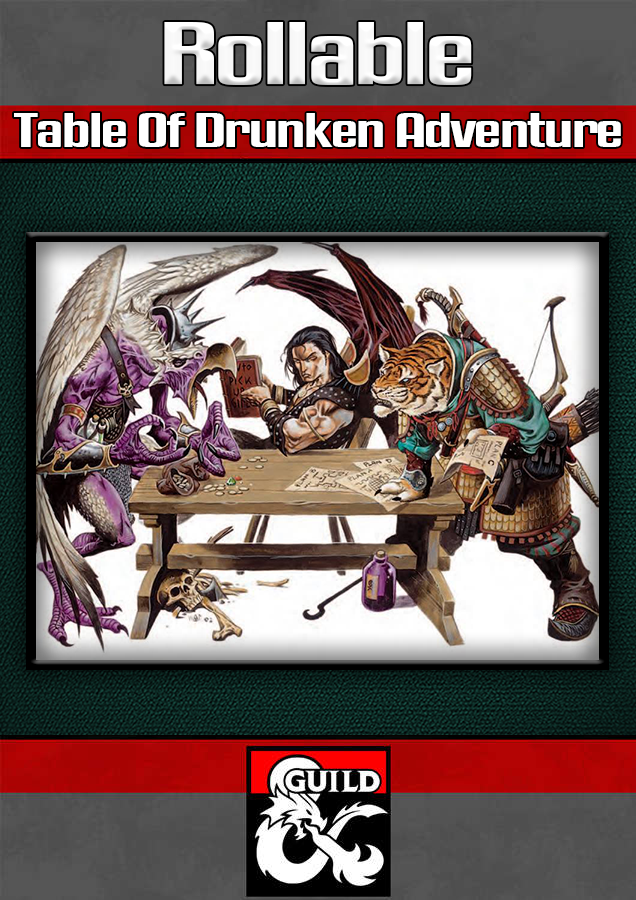 Rollable: Table Of Drunken Adventure - Dungeon Masters Guild | DriveThruRPG