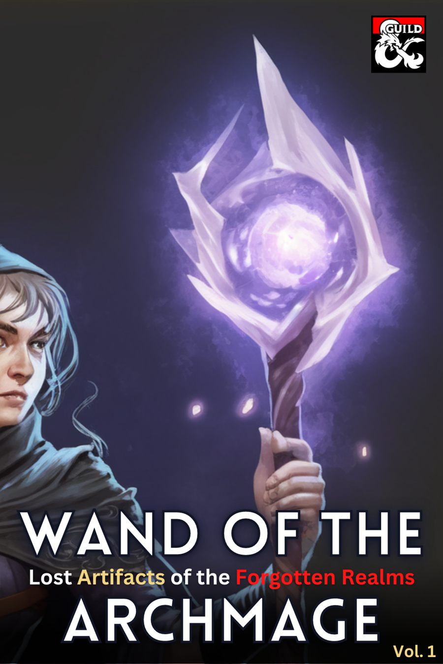 Wand of the Archmage - Lost Artifacts of the Forgotten Realms Vol. 1 - Dungeon Masters Guild ...
