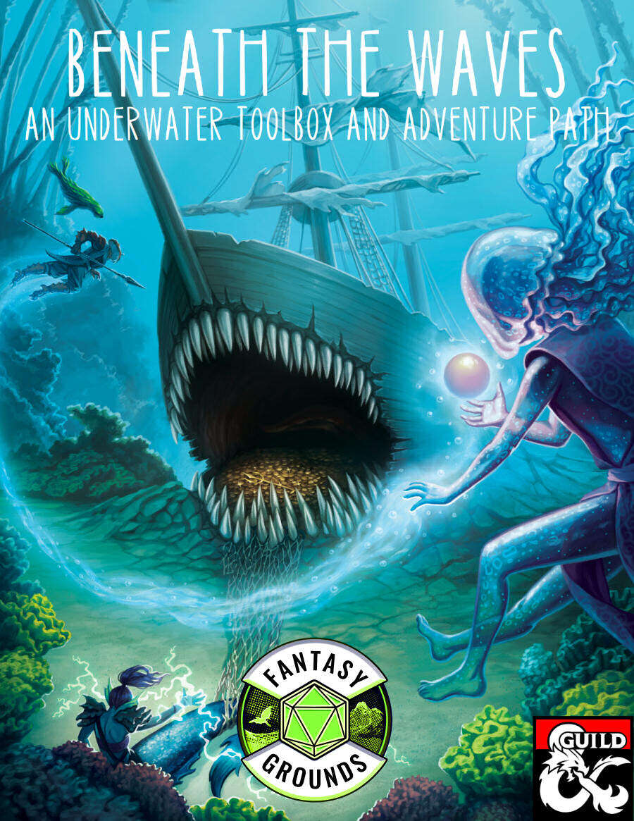 Beneath the Waves (Fantasy Grounds) - Dungeon Masters Guild | DriveThruRPG
