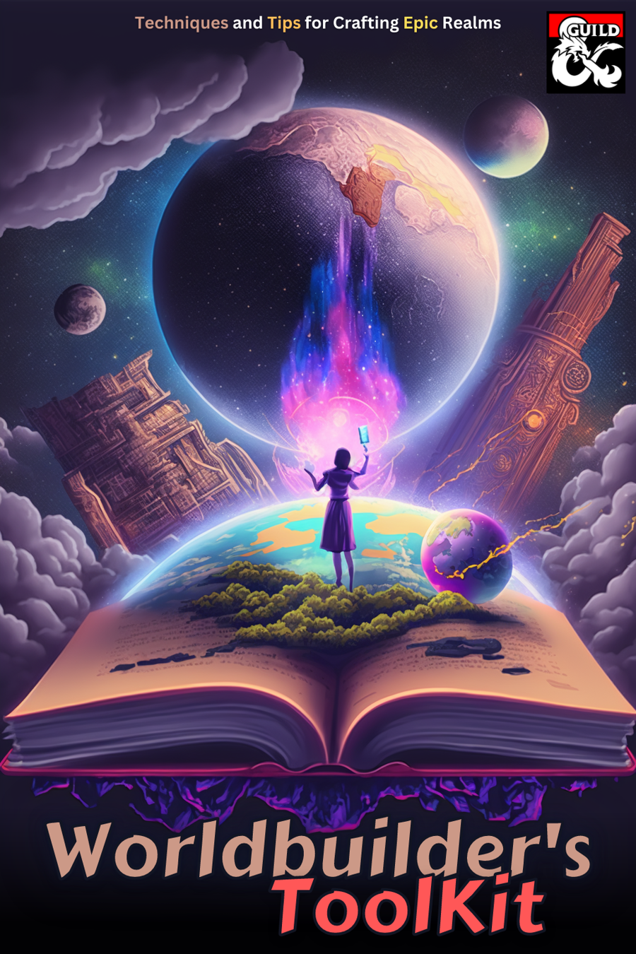 Worldbuilder's Toolkit: Techniques and Tips for Crafting Epic Realms - Dungeon Masters Guild ...