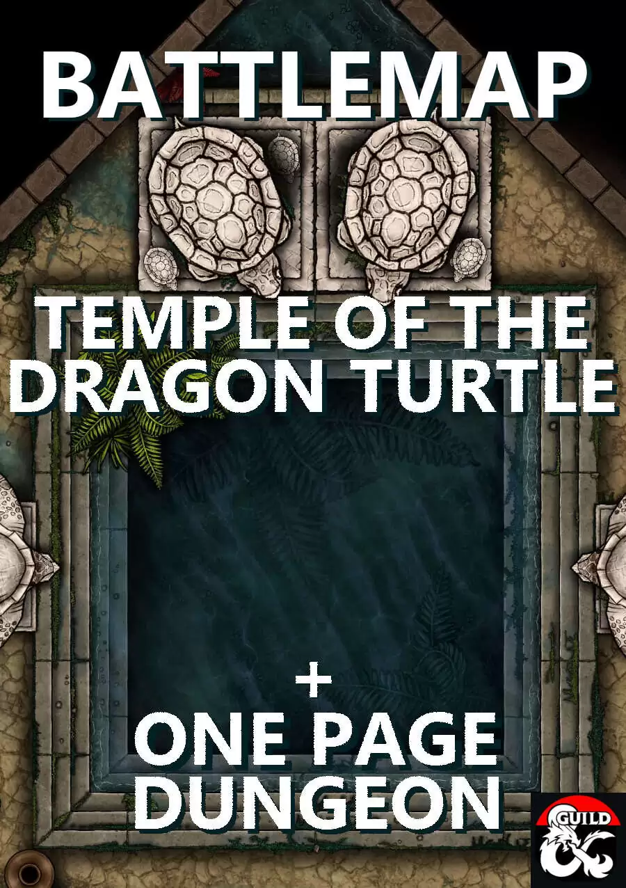 Temple of the Dragon Turtle - Battlemap and One-Page Dungeon - Dungeon ...