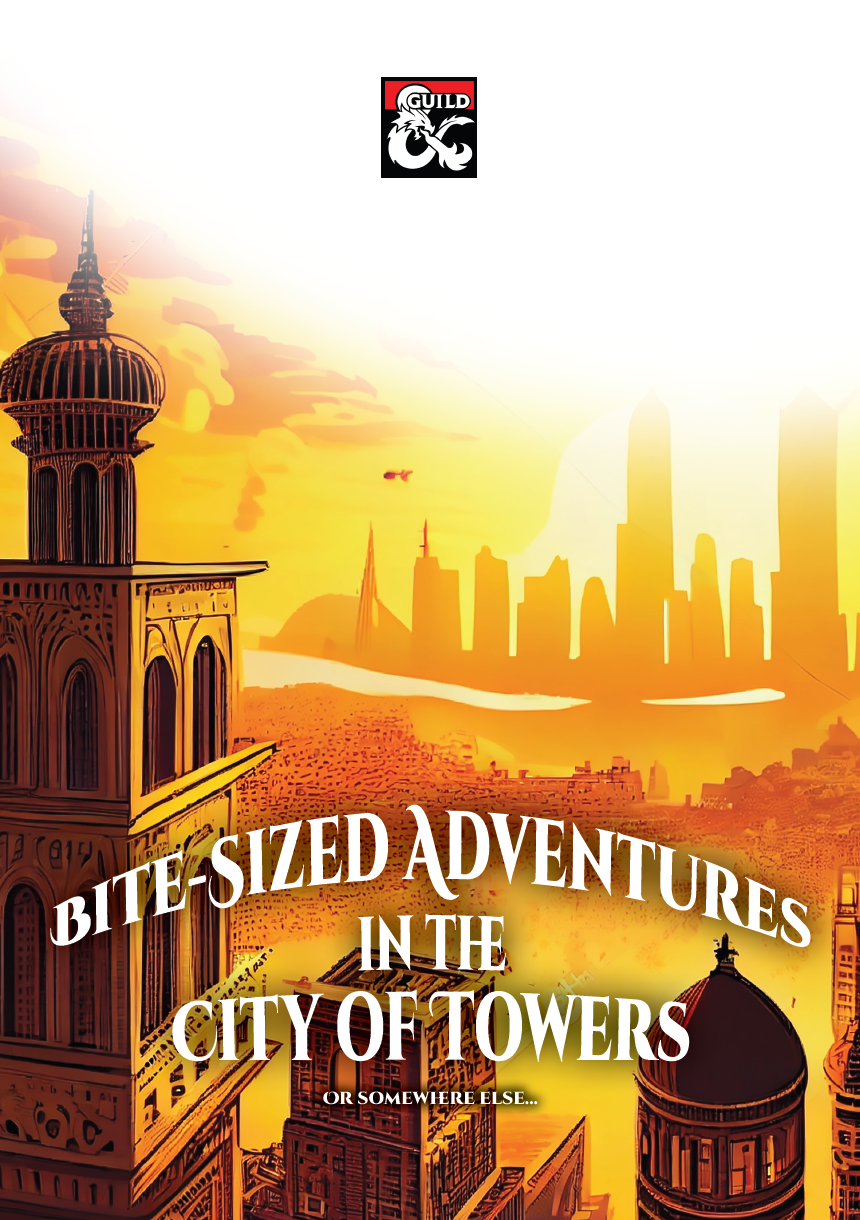 Bite-Sized Adventures in the City of Towers - Dungeon Masters Guild | DriveThruRPG