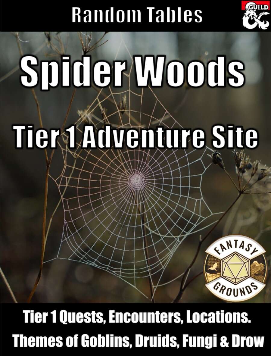 Spider Woods - Tier 1 Adventure Site using Random Tables (Fantasy ...