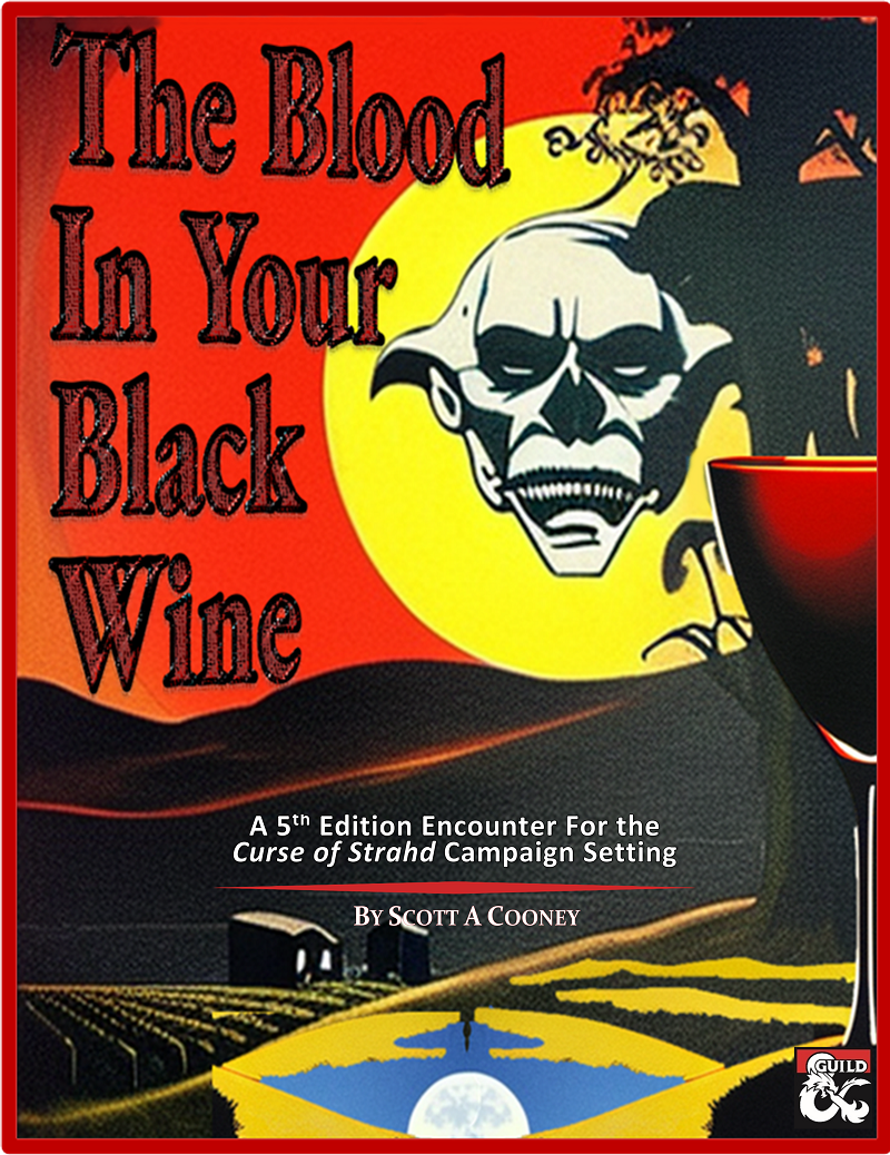 The Blood In Your Black Wine - A Curse of Strahd Encounter - Dungeon ...