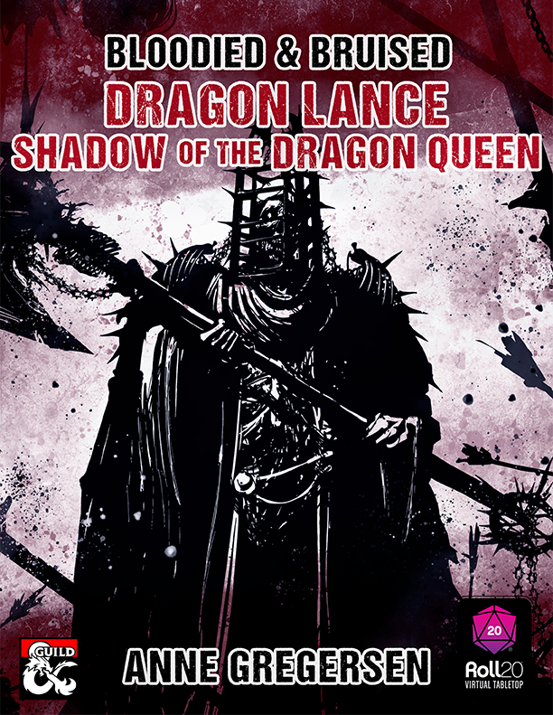 Bloodied & Bruised – Dragonlance: Shadow of the Dragon Queen (Roll20 ...