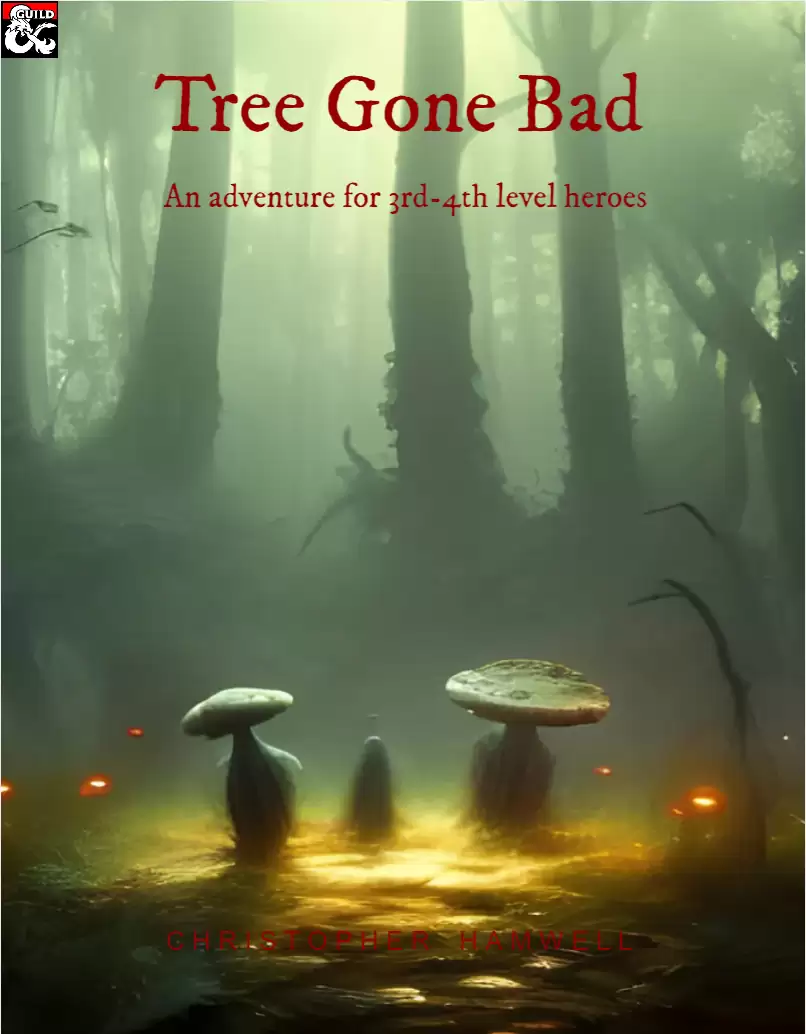Tree Gone Bad - Dungeon Masters Guild | DriveThruRPG