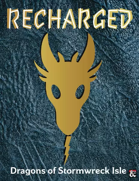 Recharged: Dragons of Stormwreck Isle - Dungeon Masters Guild ...
