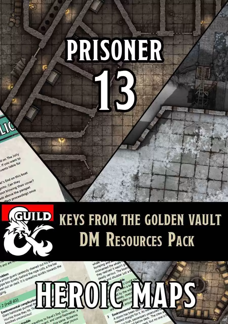 Keys from the Golden Vault: Prisoner 13 DM Resources Pack - Dungeon Masters Guild | DriveThruRPG