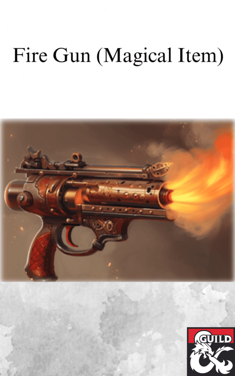 Fire Gun (Magical Firearm) - Dungeon Masters Guild | DriveThruRPG