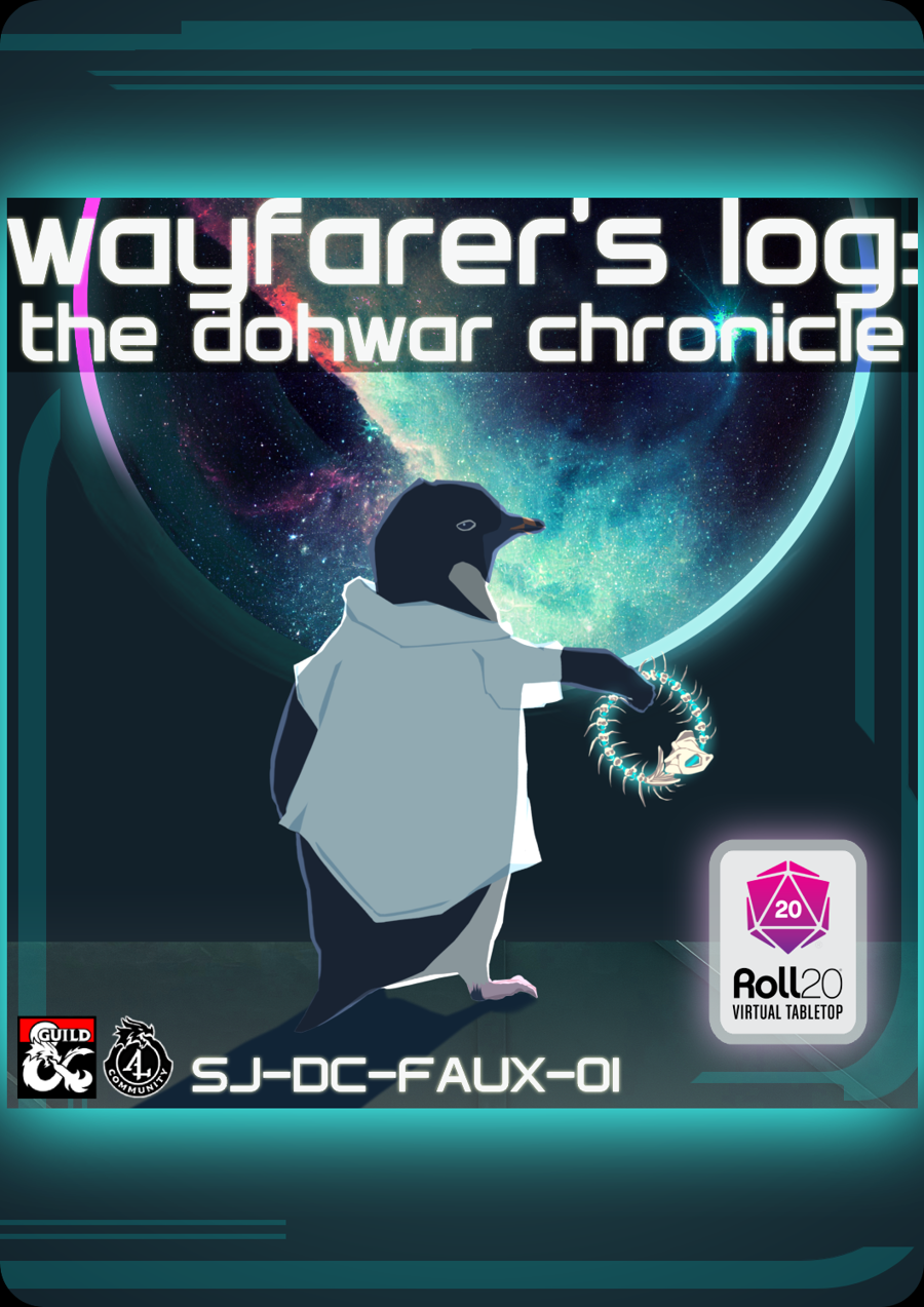 [Roll20] Wayfarer's Log: The Dohwar Chronicle (SJ-DC-FAUX-01) - Dungeon ...