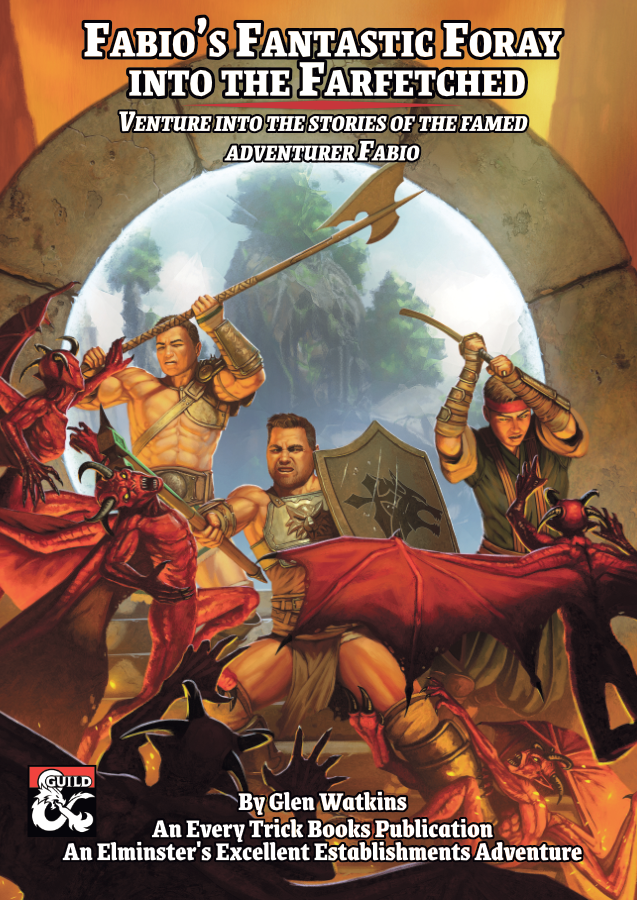 Fabio’s Fantastic Foray into the Farfetched - Dungeon Masters Guild | DriveThruRPG