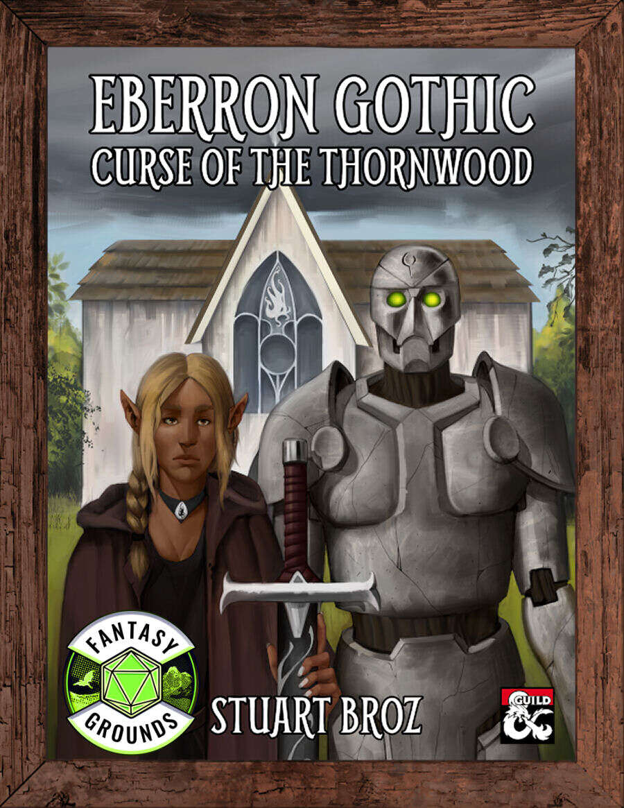 Eberron Gothic: Curse of the Thornwood (Fantasy Grounds) - Dungeon ...