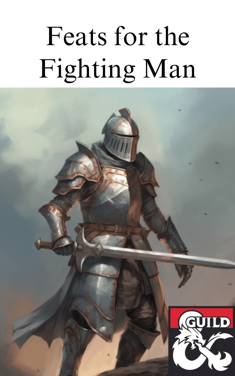 Feats for the Fighting Man (4 New Feats for Martials) - Dungeon Masters ...