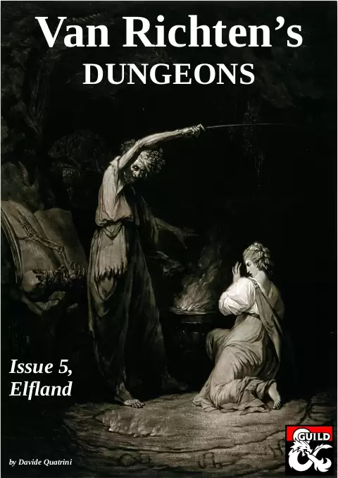 Van Richten's Dungeons: Issue 5, Elfland - Dungeon Masters Guild ...
