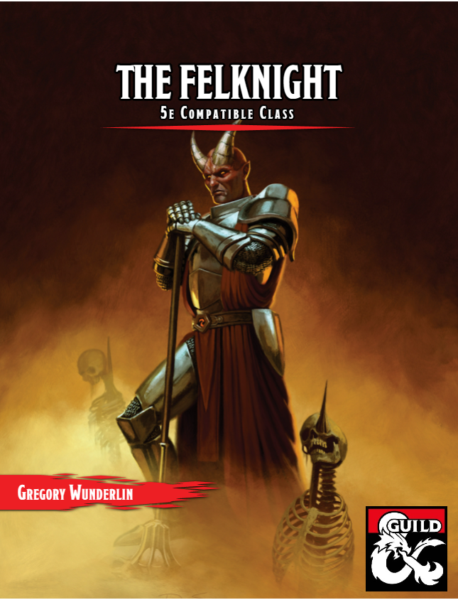 The Felknight, a 5e Class - Dungeon Masters Guild | DriveThruRPG
