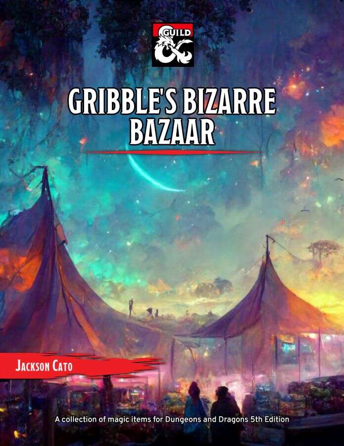 Gribble's Bizarre Bazaar - Dungeon Masters Guild | DriveThruRPG