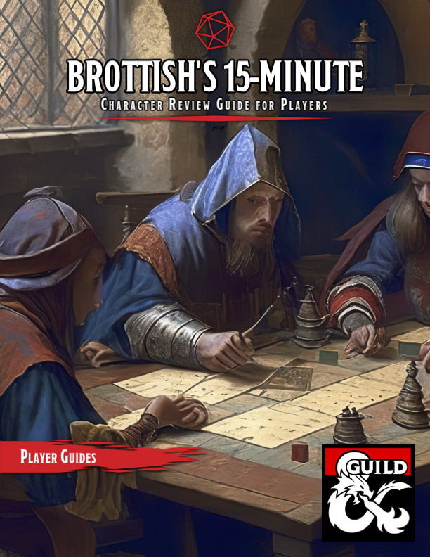 Brottish's 15-Minute Character Review Guide for Players - Dungeon ...