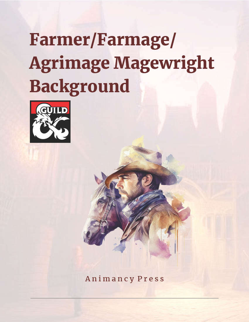 B Farmer/Farmage/Agrimage Magewright Background (Rev & Exp) - Dungeon ...