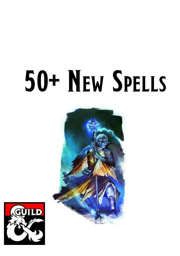 50+ New Spells (1st-5th level) - Dungeon Masters Guild | DriveThruRPG