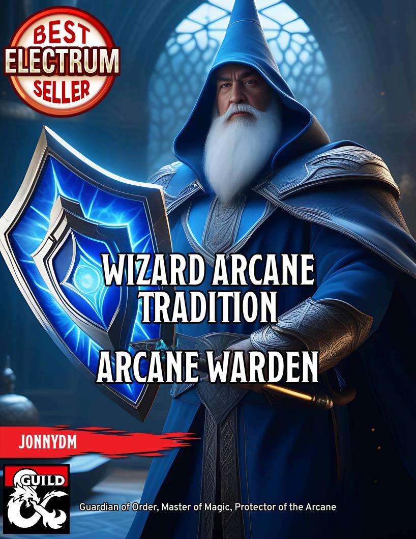 Wizard: Arcane Warden Tradition - Dungeon Masters Guild | DriveThruRPG