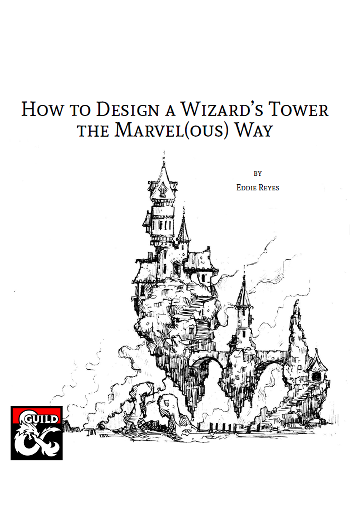 How to Design a Wizard’s Tower the Marvel(ous) Way - Dungeon Masters ...