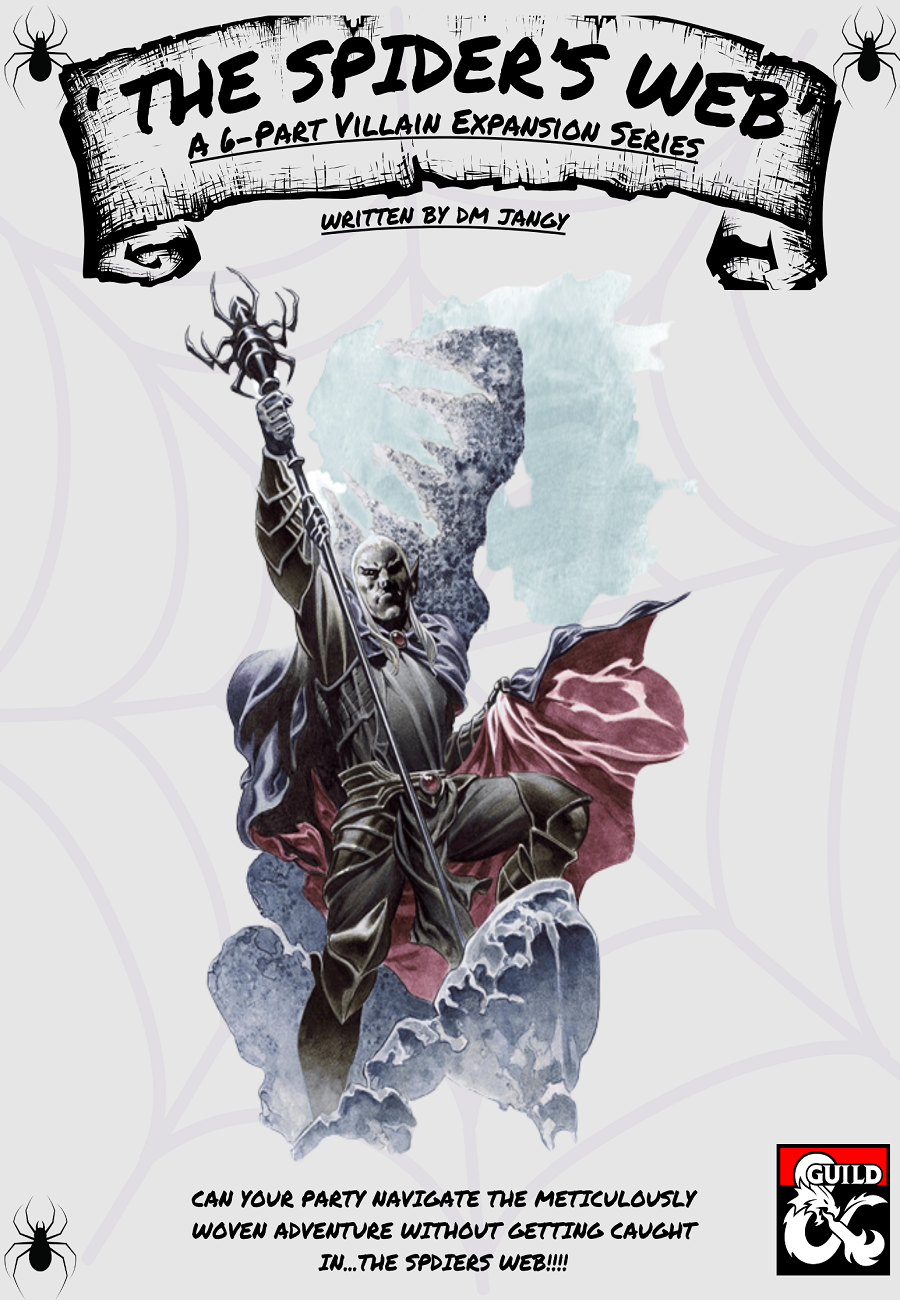 "THE SPIDER'S WEB" 6-Part Villain Expansion Series - Dungeon Masters ...