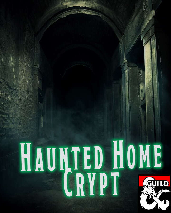 Haunted Home Crypt - Dungeon Masters Guild | DriveThruRPG