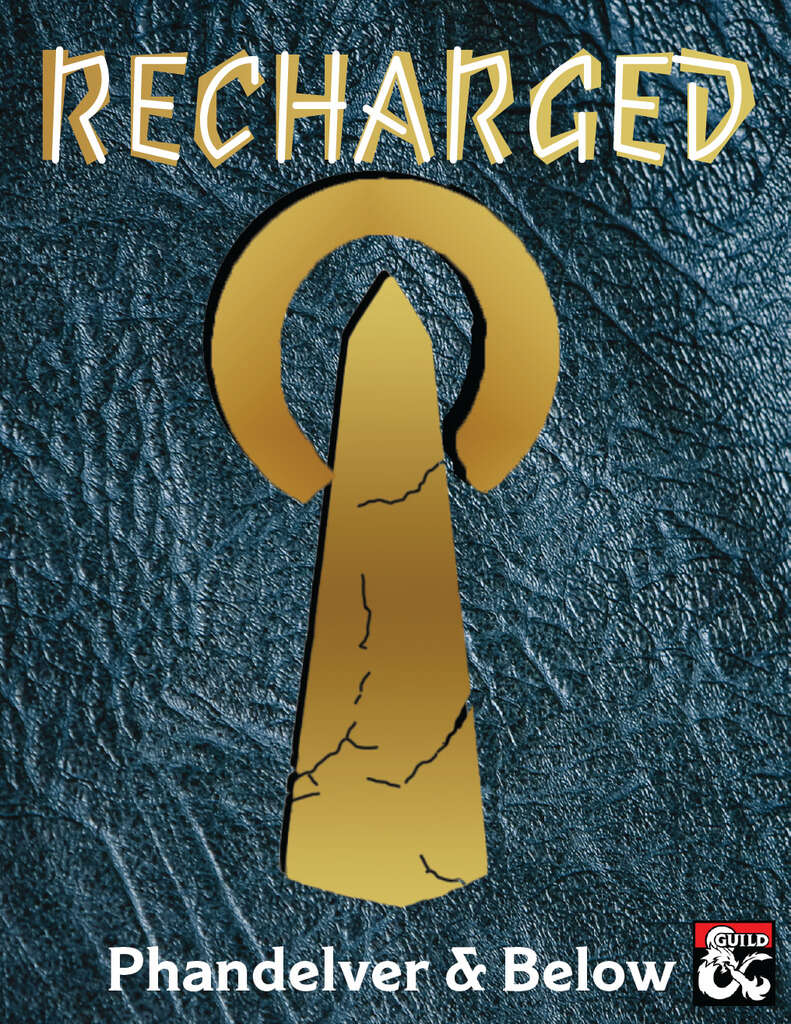 Recharged: Phandelver & Below The Shattered Obelisk - Dungeon Masters ...