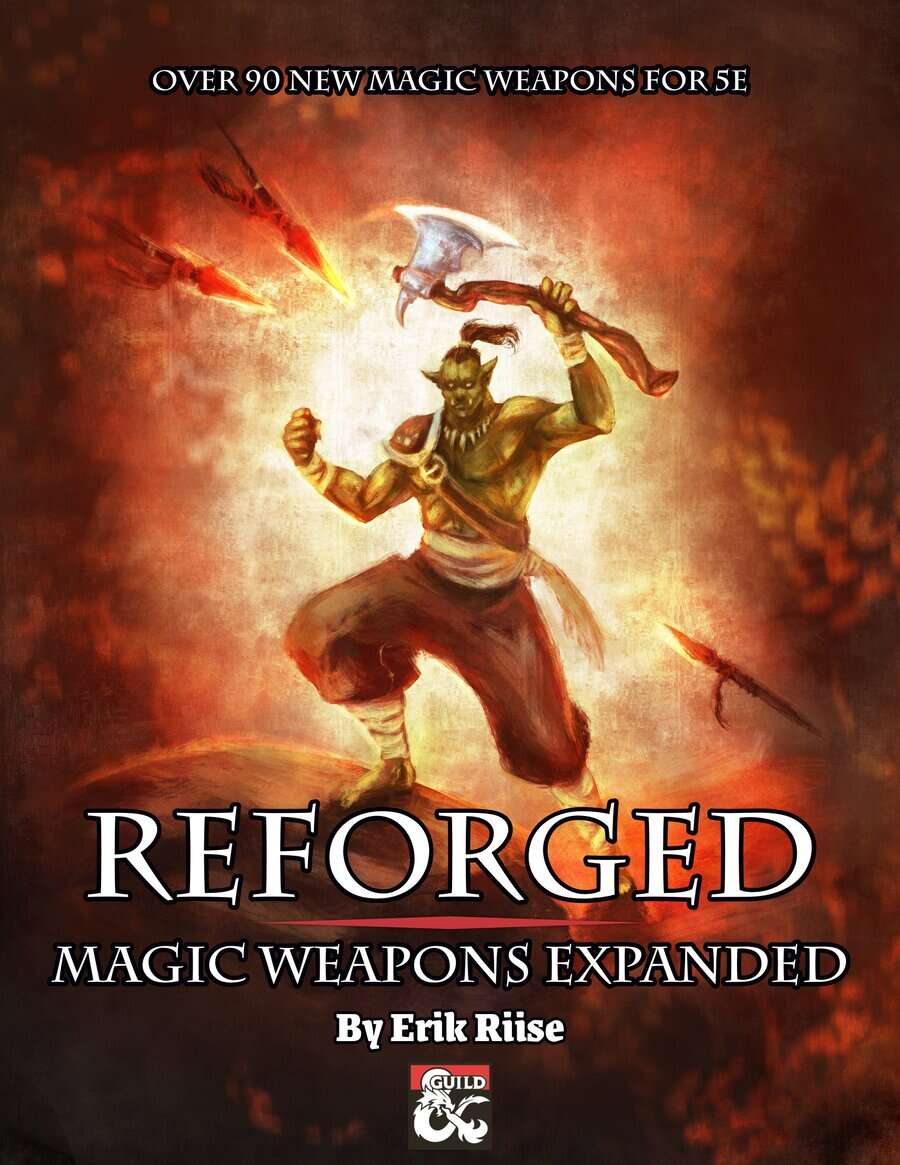 Reforged - Magic Weapons Expanded - Dungeon Masters Guild | DriveThruRPG