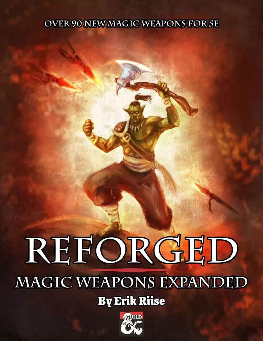 Reforged - Magic Weapons Expanded - Dungeon Masters Guild | DriveThruRPG