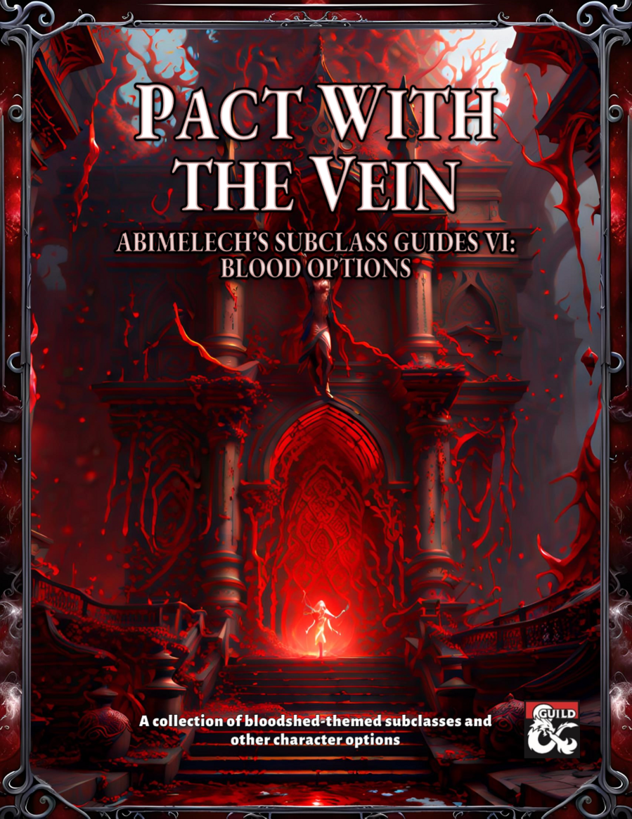 Pact With the Vein - Abimelech's Subclass Guides VI: Blood Options ...