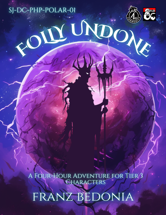Folly Undone (SJ-DC-PHP-POLAR-01) - Dungeon Masters Guild | DriveThruRPG