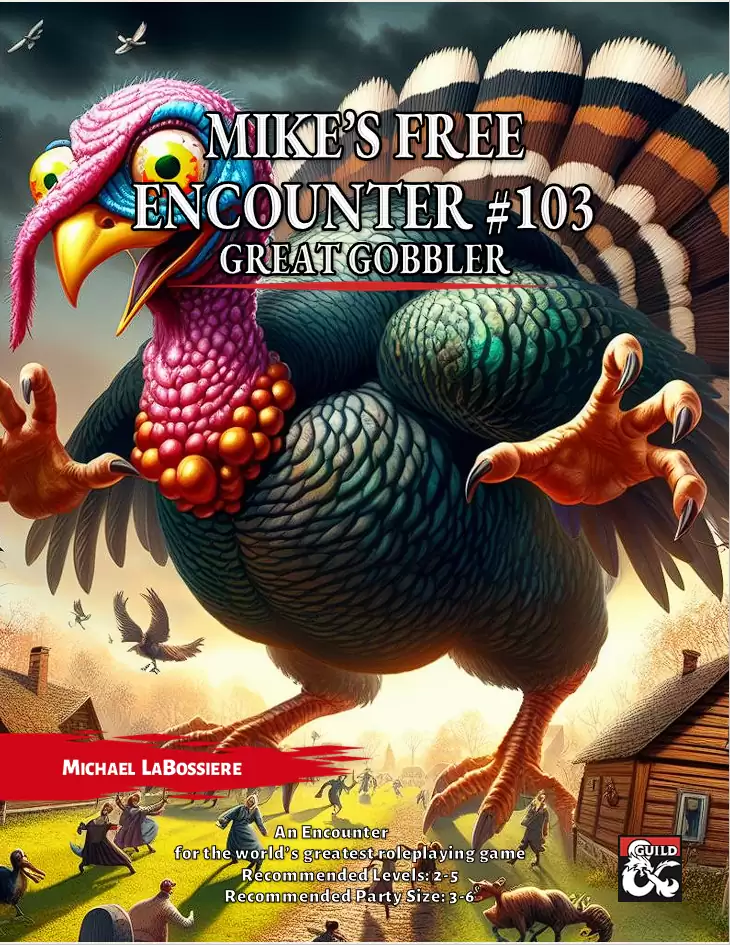 Mike's Free Encounter #103: Great Gobbler - Dungeon Masters Guild ...