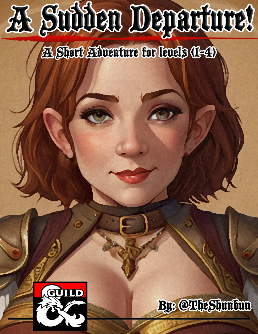 A Sudden Departure! - 5e Adventure (Levels 1-4) - Dungeon Masters Guild | DriveThruRPG