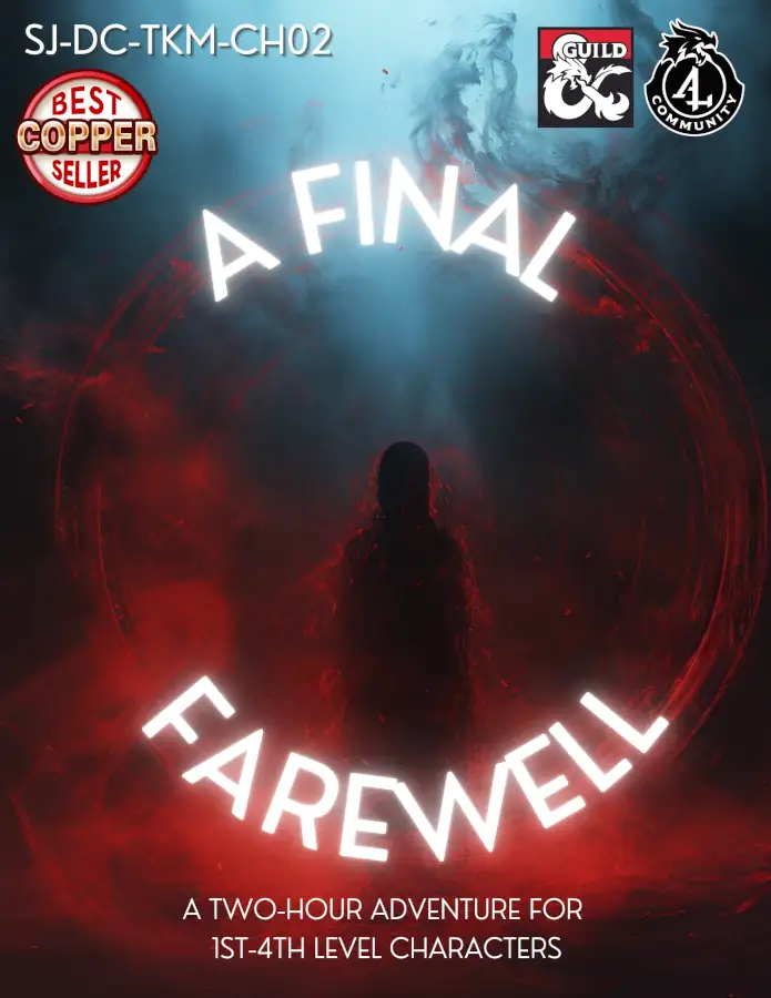 A Final Farewell (SJ-DC-TKM-CH02) - Dungeon Masters Guild | DriveThruRPG