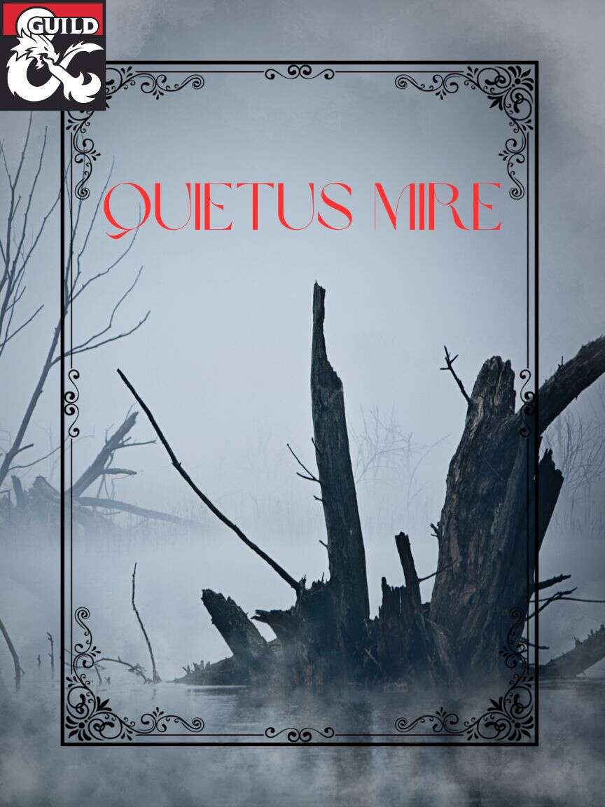 Quietus Mire - Dungeon Masters Guild | DriveThruRPG