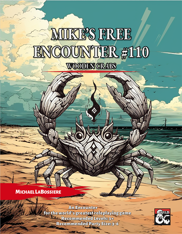 Mike's Free Encounter #110: Wooden Crabs - Dungeon Masters Guild | DriveThruRPG