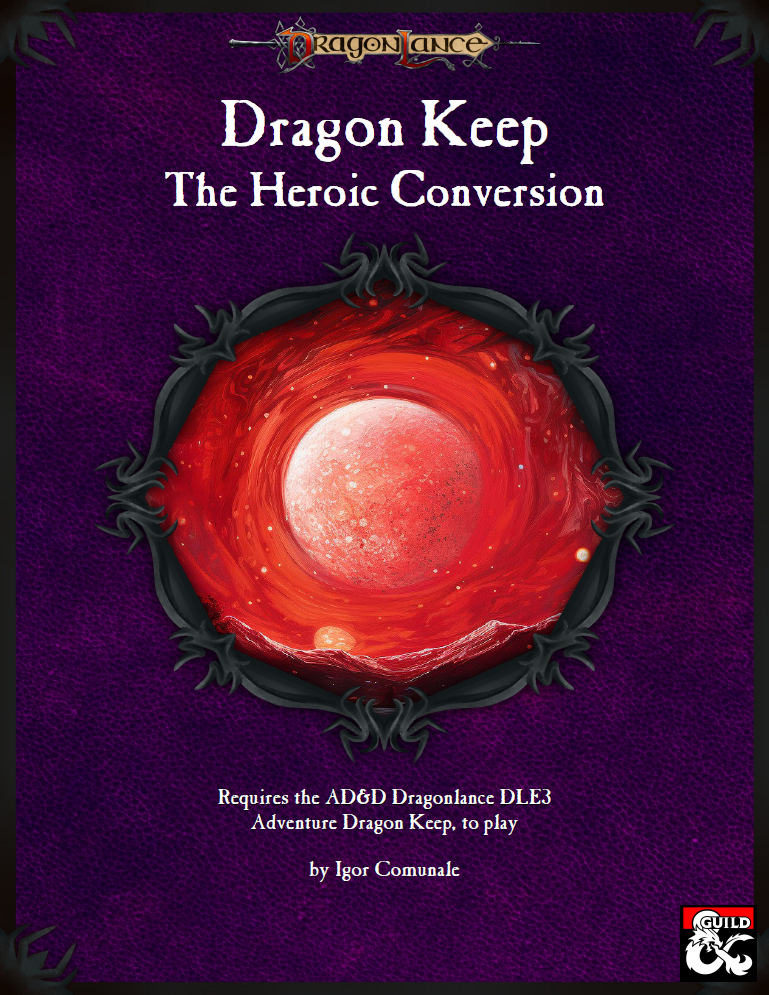 Dragon Keep - The Heroic Conversion - Dungeon Masters Guild | DriveThruRPG