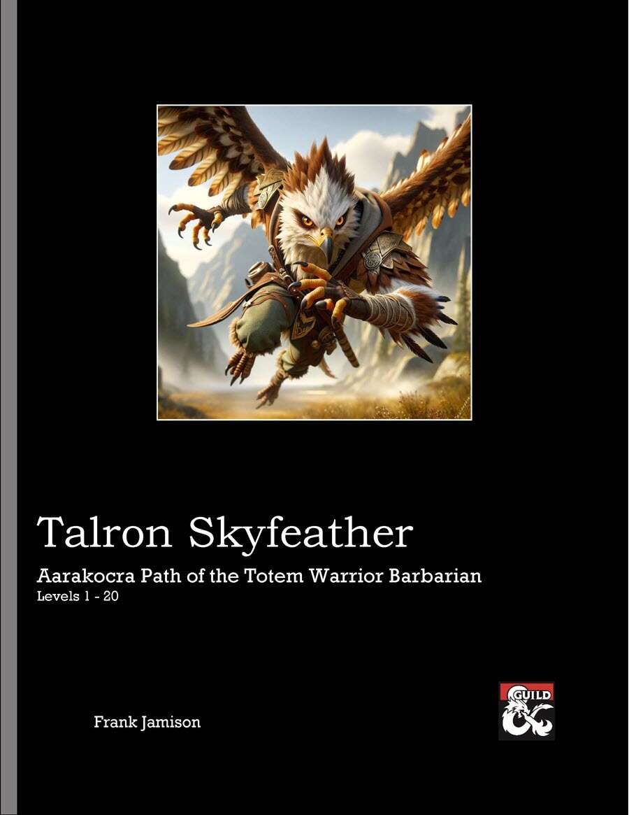 Talron Skyfeather: Aarakocra Path of the Totem Warrior Barbarian ...