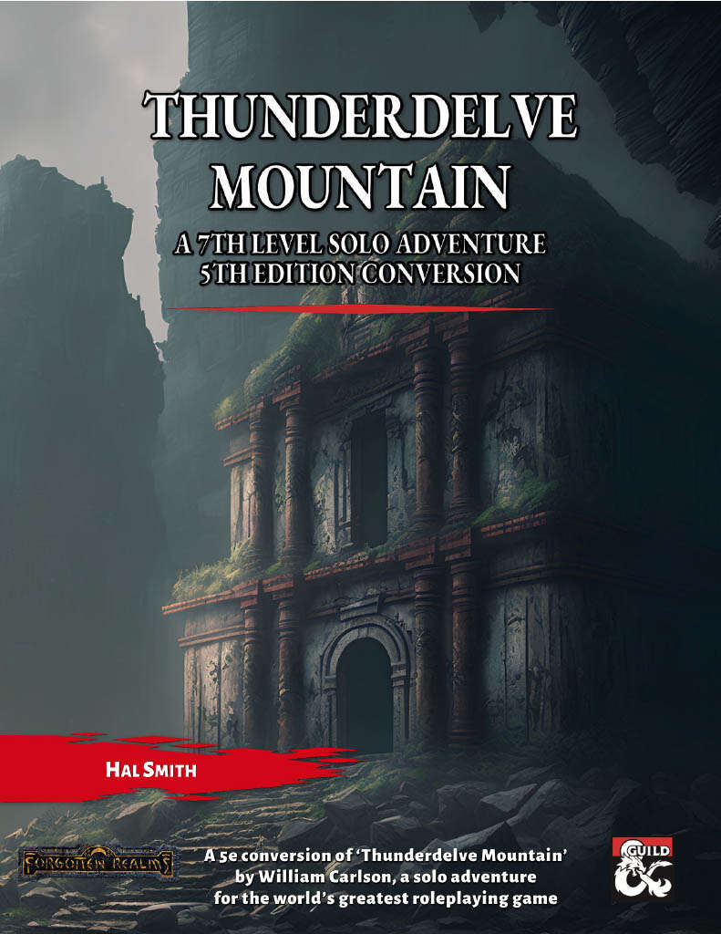 D&D Solo Adventure: Thunderdelve Mountain (5e Conversion) - Dungeon ...
