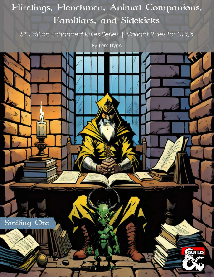 Hirelings, Henchmen, Animal Companions, Familiars, and Sidekicks ...