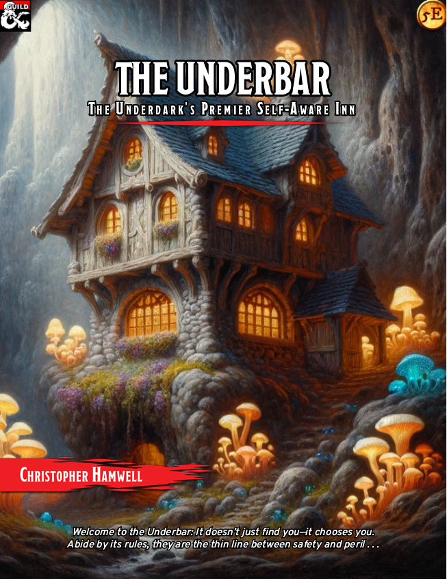 The Underbar: The Underdark's Premier Sentient Inn and Tavern - Dungeon ...