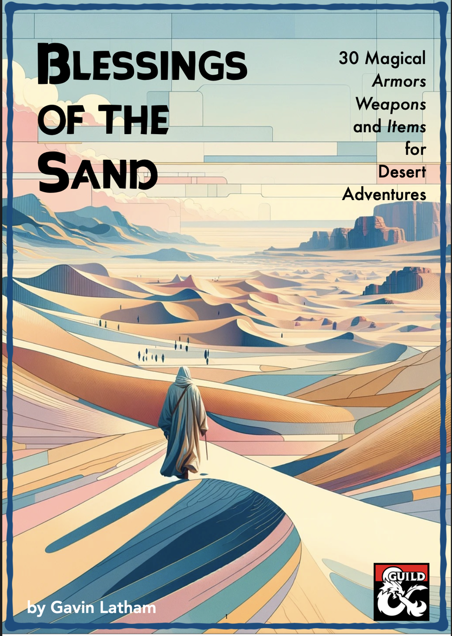 Blessings of the Sand: 30 Magical Armors, Weapons, and Items for Desert ...