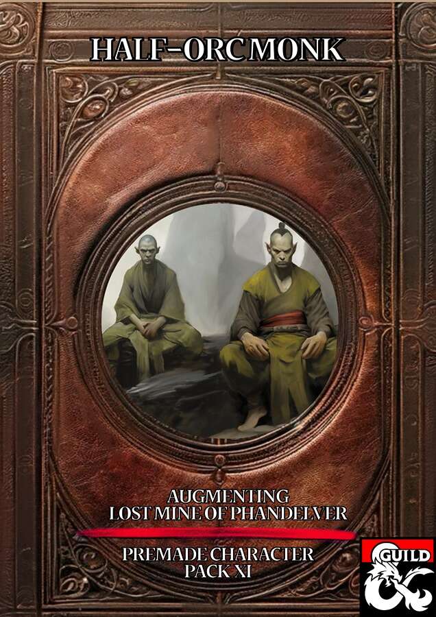 Augmenting Lost Mine of Phandelver Character Pack 11: Half-Orc Monk ...