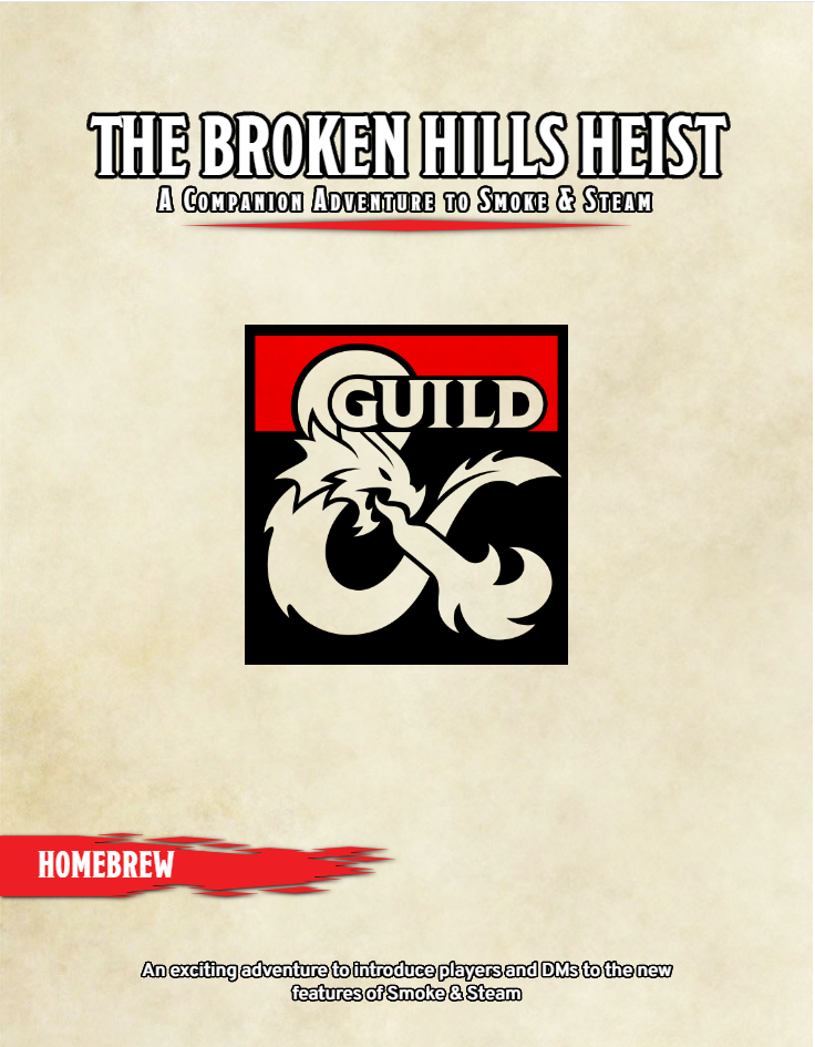 The Broken Hills Heist - Dungeon Masters Guild | DriveThruRPG