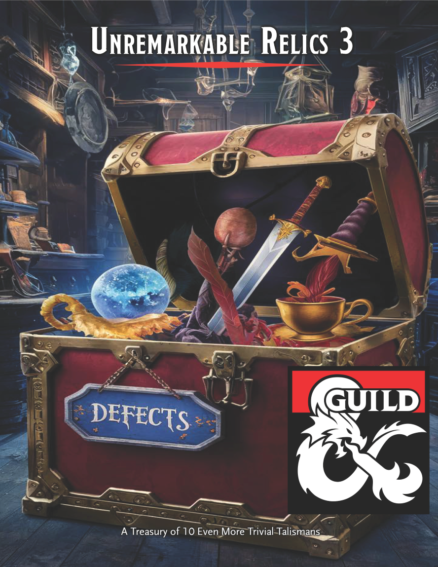 Unremarkable Relics 3 - A Treasury of 10 Even More Trivial Talismans ...